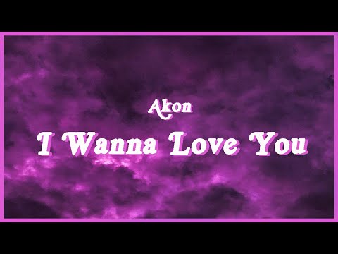 Akon - I wanna love you (Lyrics) "I see you windin' and grindin' up on the floor" tiktok