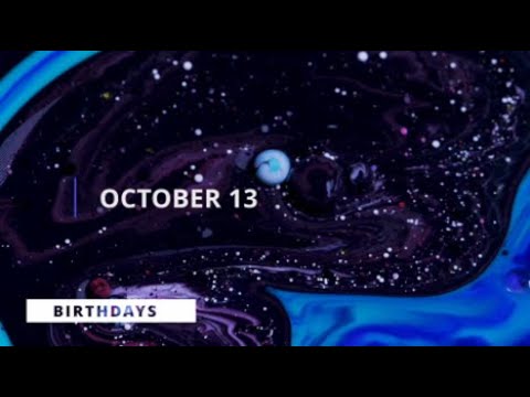 Who was born today & what they said? (October 13)