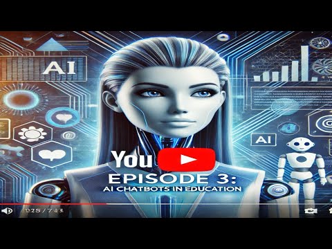Episode 3- How AI Chatbots are Transforming Education