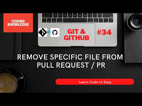 Remove Specific File From Pull Request Using Git Bash Commands | GitHub Tutorial @CodingKnowledge