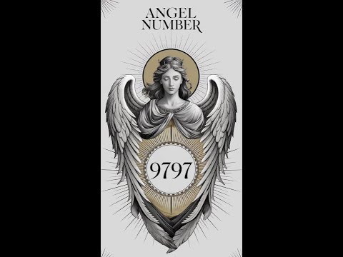 Angel Number the Secrets of 9797
