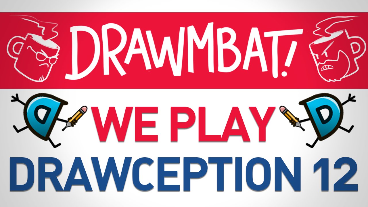 We Play Drawception 12 - DRAWMBAT