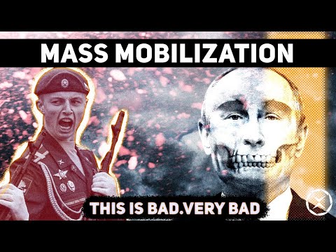 General Mobilization in Russia - This is worse than you think.