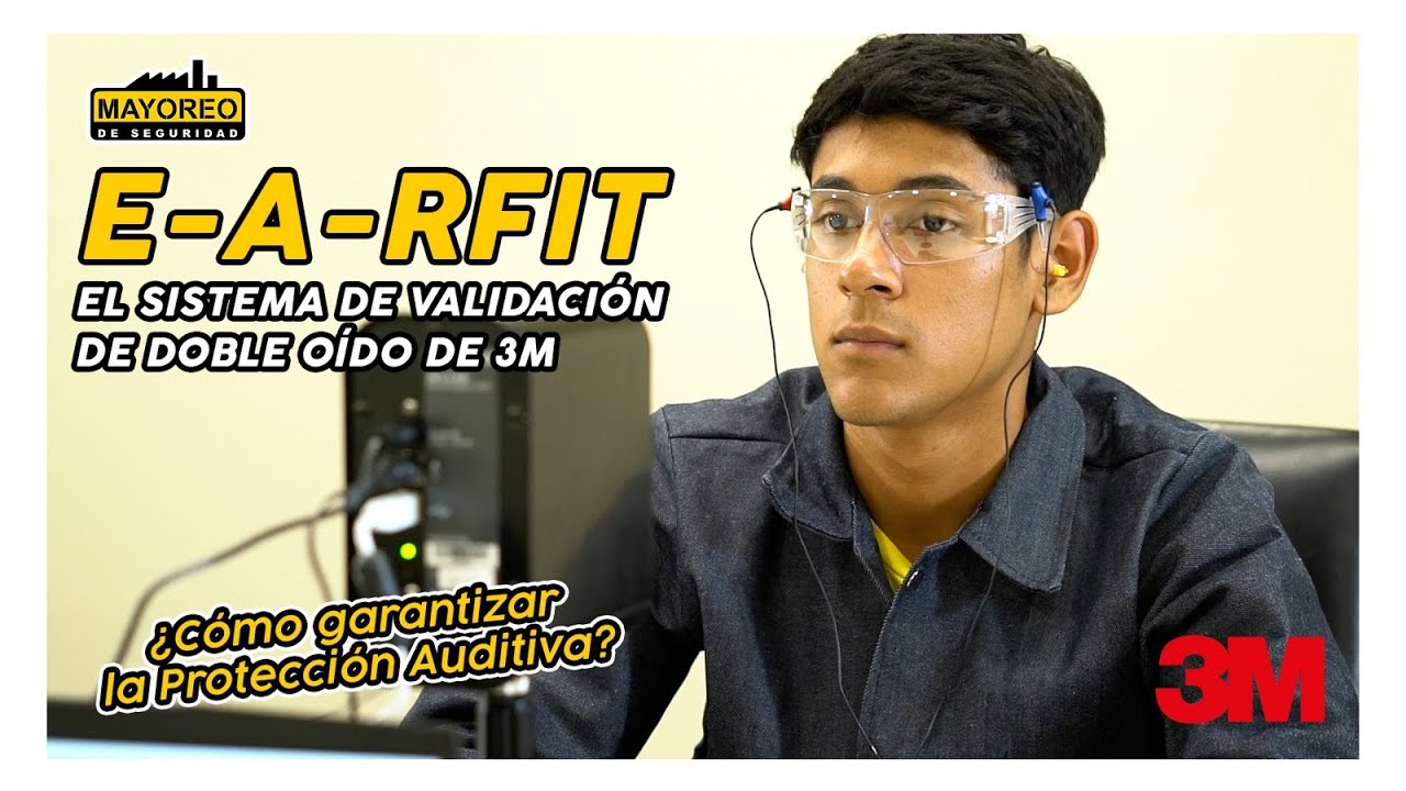 La forma más fácil de garantizar la protección auditiva: Sistema de Validación E-A-Rfit de 3M