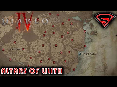 DIABLO 4 ALL 34 ALTARS OF LILITH IN HAWEZAR