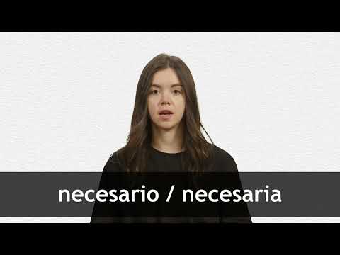 English Translation of “NECESARIO” | Collins Spanish-English Dictionary