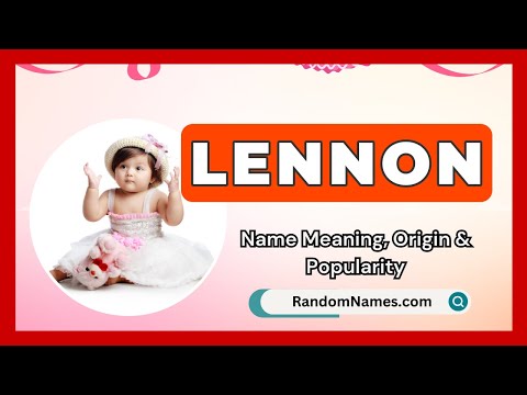 Lennon - Baby Girl Name Meaning, Origin & Popularity - RandomNames.com