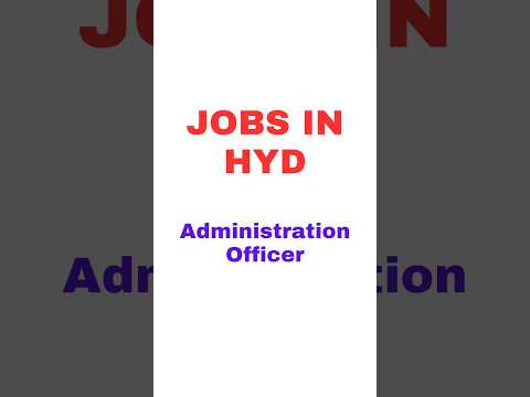 Administration Officer jobs in hyderabad#hyderabadjobs #administration#jobsinhyderabad#anydegreejobs
