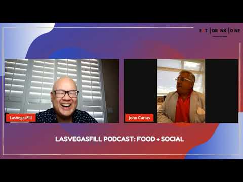 Las Vegas Food Critic John Curtas interview on the LasVegasFill Food and Social Podcast