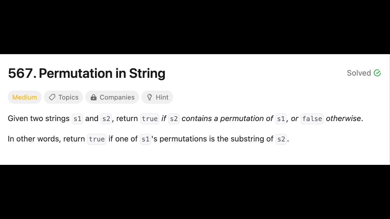 leetcode 567: permutation in string // simple explanation // python3