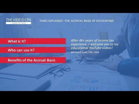 Taxes Explained - The Accrual Basis of Accounting