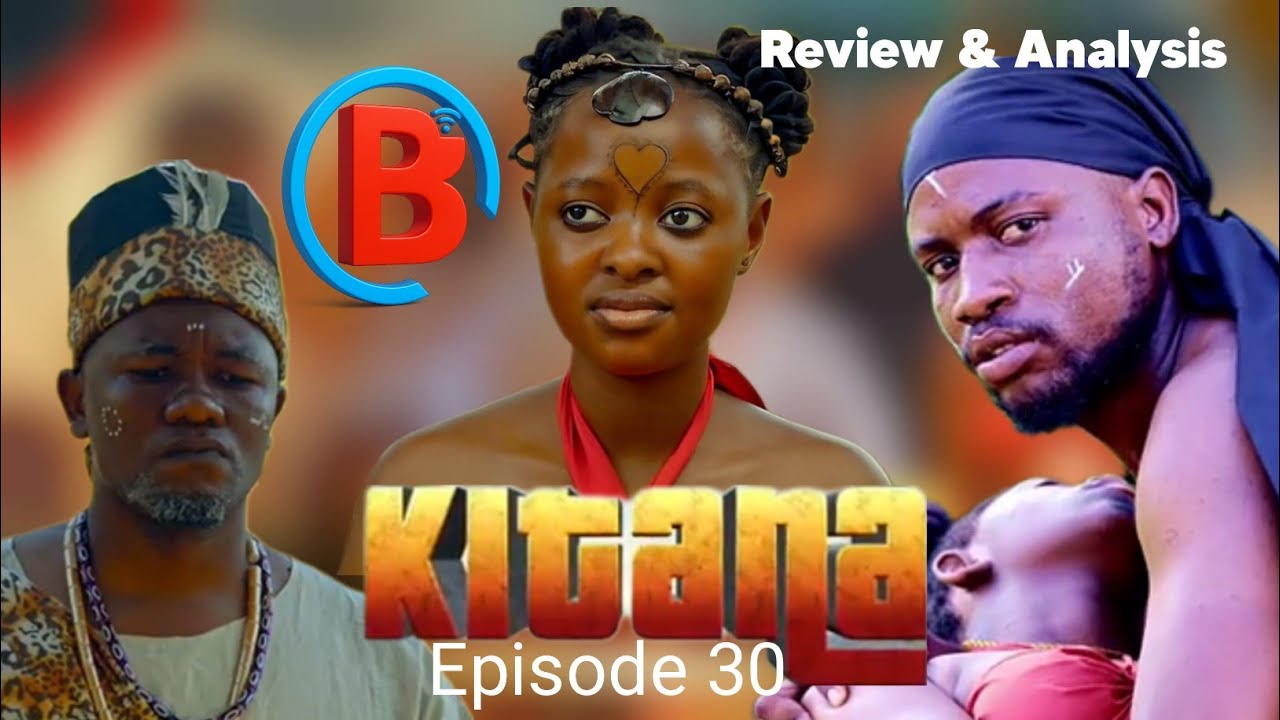 KITANA 30 ❣️ Full Episode #Review 1                        | DEEP MOVIE REVIEW AND ANALYSIS part (a)
