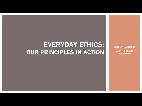 Everyday Ethics: Our Principles in Action