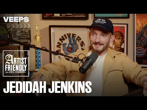 Artist Friendly With Joel Madden | Jedidiah Jenkins