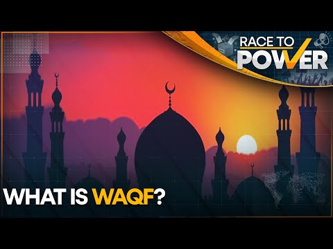 Indian government introduces Waqf Amendment Bill 2024: What is the bill about? | Race to Power