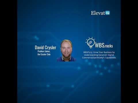 WBSP375: Grow Your Business by Understanding Episerver Digital Commerce/Optimizely’s Capabilities...