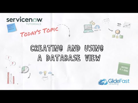 Creating and Using a Database View in ServiceNow | ServiceNow Tutorials