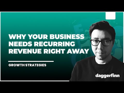 Why Your Business Needs A Recurring Revenue Model ASAP (MRR, ARR & Downturn Protection)