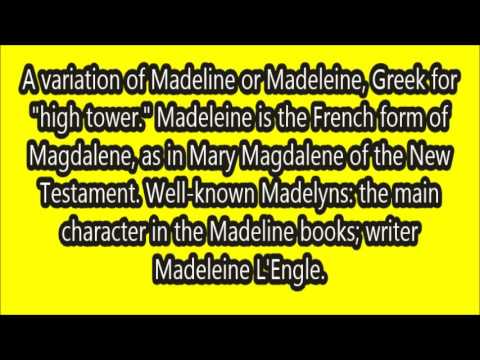 Meaning Of The Name Madelyn