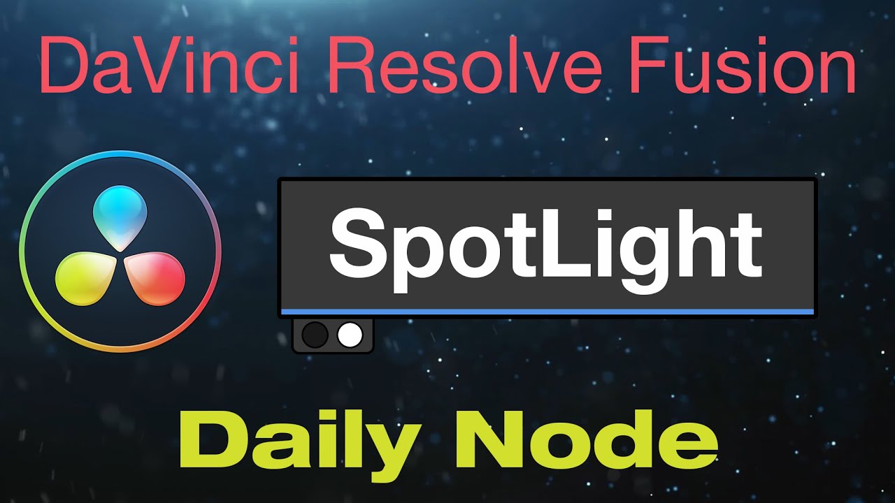 DaVinci Resolve Spot Light Node