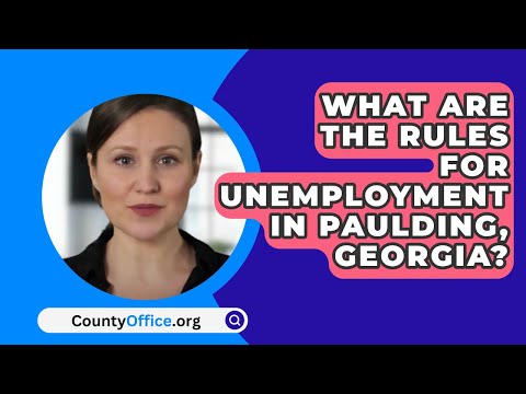 What Are The Rules For Unemployment In Paulding County, Georgia? - CountyOffice.org
