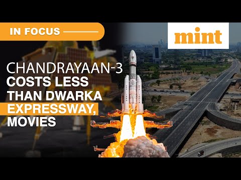 Chandrayaan-3 Costs A Fraction Of Dwarka Expressway, Movies…; How ISRO ...