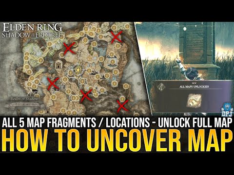 Elden Ring How To Unlock All Map Fragments / How To Uncover All DLC Shadow Realm Map Complete Guide
