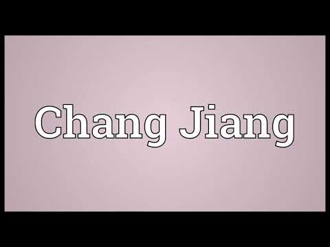 Chang Jiang Meaning