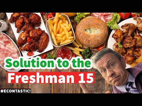 Using Economics to Solve the Freshman 15 Weight Gain