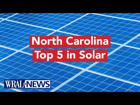 North Carolina among top five states in 2021 solar power production