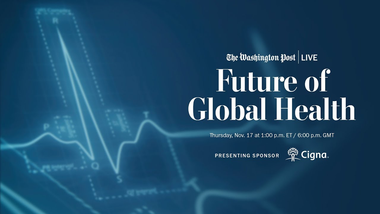 WATCH LIVE: Lessons of the coronavirus pandemic for the future of global health