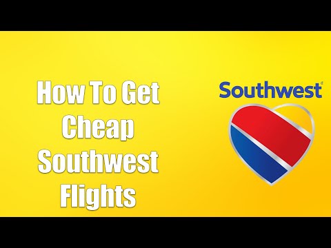 How To Get Cheap Southwest Flights