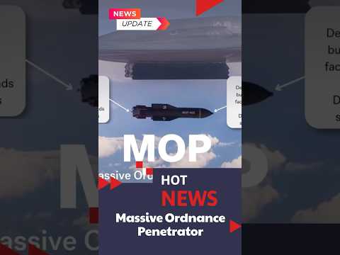The Massive Ordnance Penetrator (MOP) - The U.S. Military’s Largest and Most Powerful Non-Nuclear