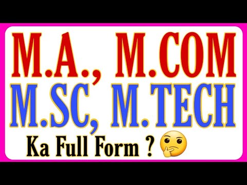 M.Tech Ka Full Form? M.Sc Ka Full Form? M.A Ka Full Form? M.Com Ka Full Form By Nayak Kumar Bharti |