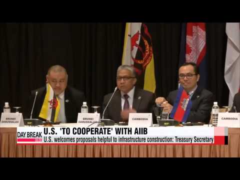 U.S. looking forward to cooperating with China-led regional bank 미국 ″AIIB