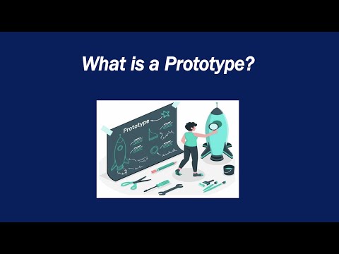 What is a Prototype?