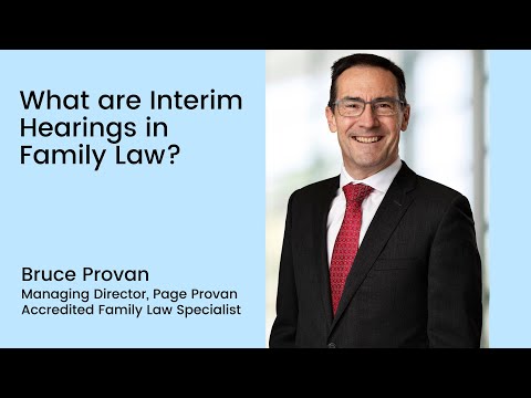 What are Interim Hearings in Family Law?