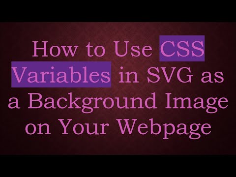 How to Use CSS Variables in SVG as a Background Image on Your Webpage