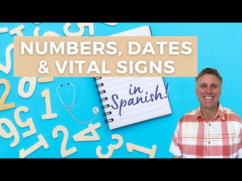 Numbers, Dates & Vital Signs in Spanish for Patient Intake Forms