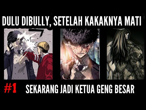 DULU DI BULLY, SEKARANG JADI KETUA GENG BARBAR | Alur cerita King Game #1