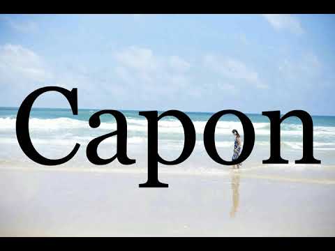 How To Pronounce Capon🌈🌈🌈🌈🌈🌈Pronunciation Of Capon