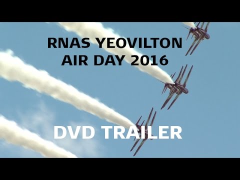 RNAS Yeovilton Air Day 2016 DVD Trailer