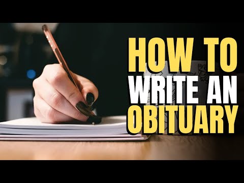 How to Write an Obituary that is Meaningful, Respectful and Heartfelt