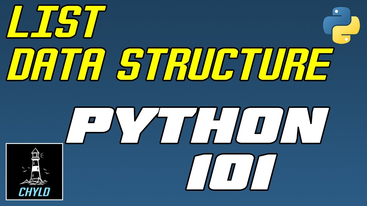 List Data Structure: Python 101