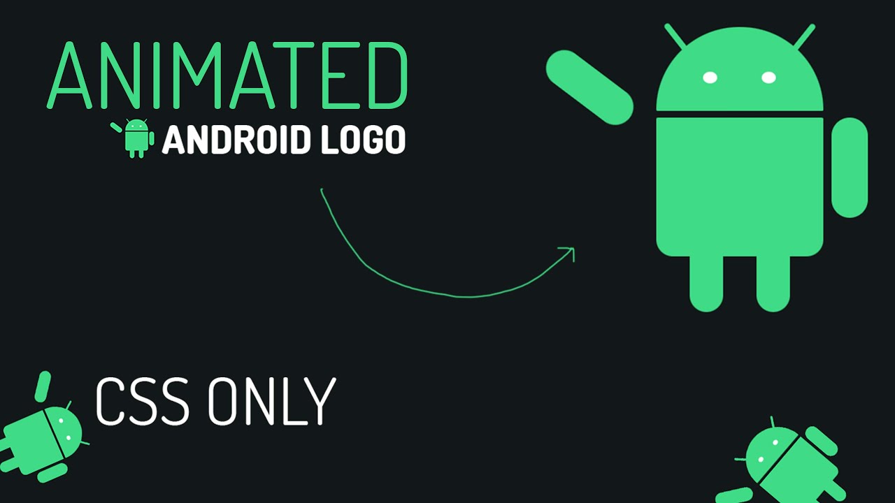Animated Android Logo using Pure CSS @royaltutorials354