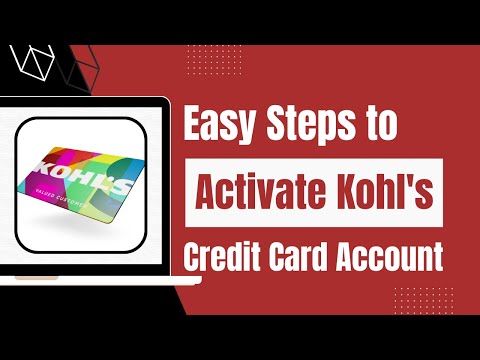 How to Activate Kohl's Credit Card Account Online ?