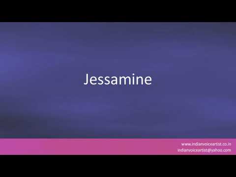 Pronunciation of the word(s) "Jessamine".