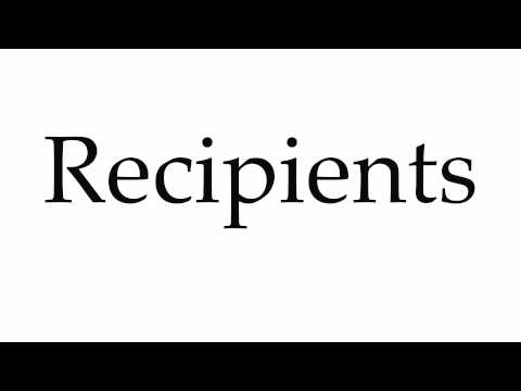 How to Pronounce Recipients