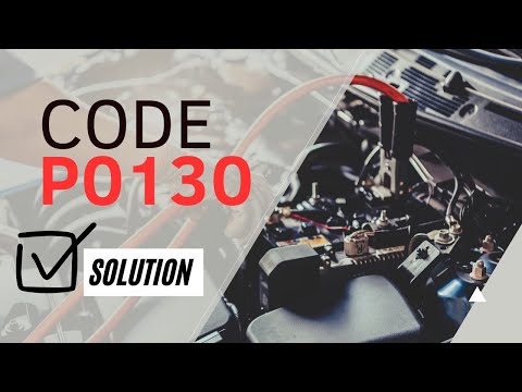 🔴 Code P0130: How do i fix Error Quick and Easy【2024】🔴