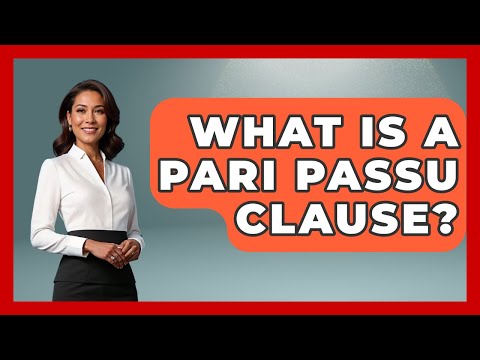 What Is A Pari Passu Clause? - International Policy Zone